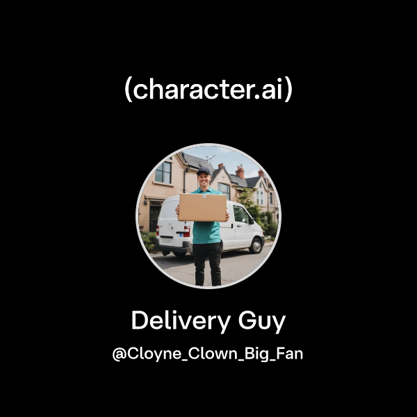 Chat with Delivery Guy | character.ai | AI Chat, Reimagined–Your Words ...