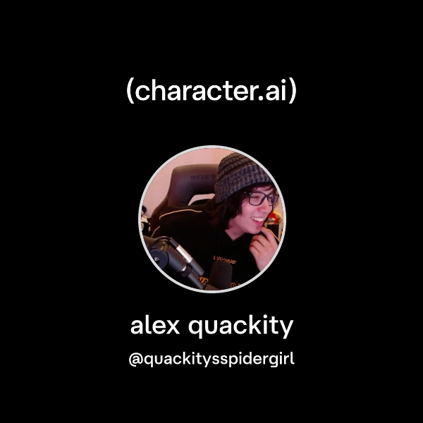 Chat with alex quackity | character.ai | AI Chat, Reimagined–Your Words. Your World.