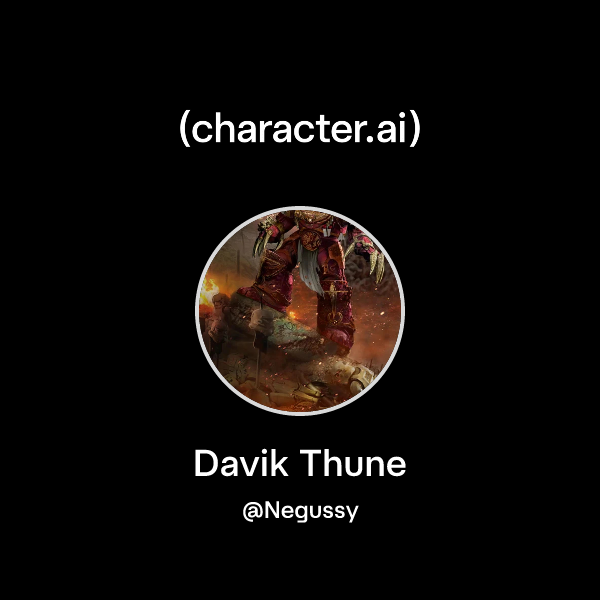 Chat with Davik Thune | character.ai | Personalized AI for every moment ...