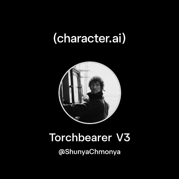 Chat with Torchbearer V3 | character.ai | AI Chat, Reimagined–Your Words. Your World.
