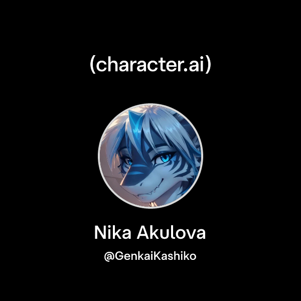 Chat with Nika Akulova | character.ai | AI Chat, Reimagined–Your Words ...