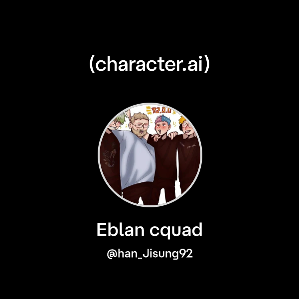 Chat with Eblan cquad | character.ai | AI Chat, Reimagined–Your Words ...