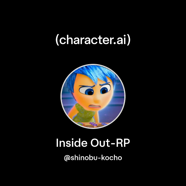 Chat with Inside Out-RP | character.ai | AI Chat, Reimagined–Your Words ...