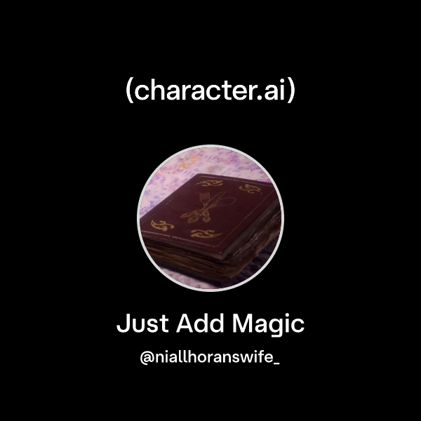 Chat with Just Add Magic | character.ai | AI Chat, Reimagined–Your ...