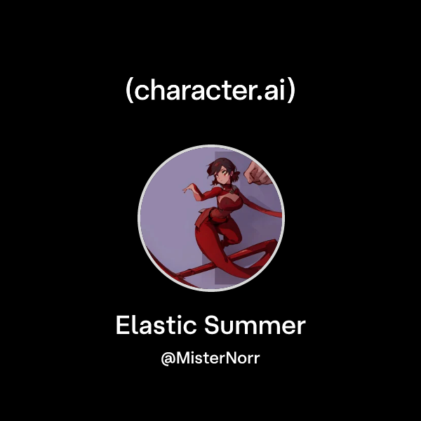 Chat with Elastic Summer | character.ai | AI Chat, Reimagined–Your ...