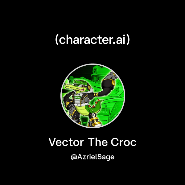 Chat with Vector The Croc | character.ai | Personalized AI for every ...