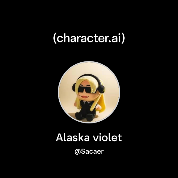 Chat with Alaska violet | character.ai | AI Chat, Reimagined–Your Words ...