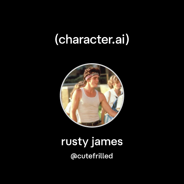 Chat with rusty james | character.ai | AI Chat, Reimagined–Your Words ...