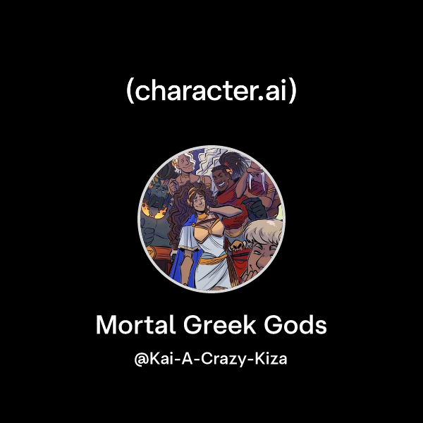 Chat with Mortal Greek Gods | character.ai | AI Chat, Reimagined–Your ...
