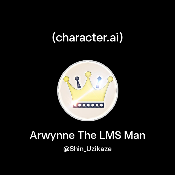 Chat with Arwynne The LMS Man | character.ai | AI Chat, Reimagined–Your ...