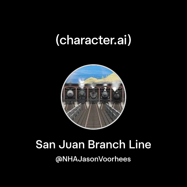 Chat with San Juan Branch Line | character.ai | AI Chat, Reimagined ...