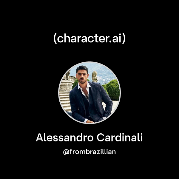 Chat with Alessandro Cardinali | character.ai | AI Chat, Reimagined ...