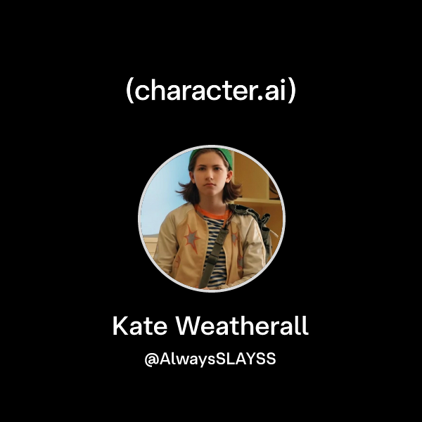 Chat with Kate Weatherall | character.ai | AI Chat, Reimagined–Your ...
