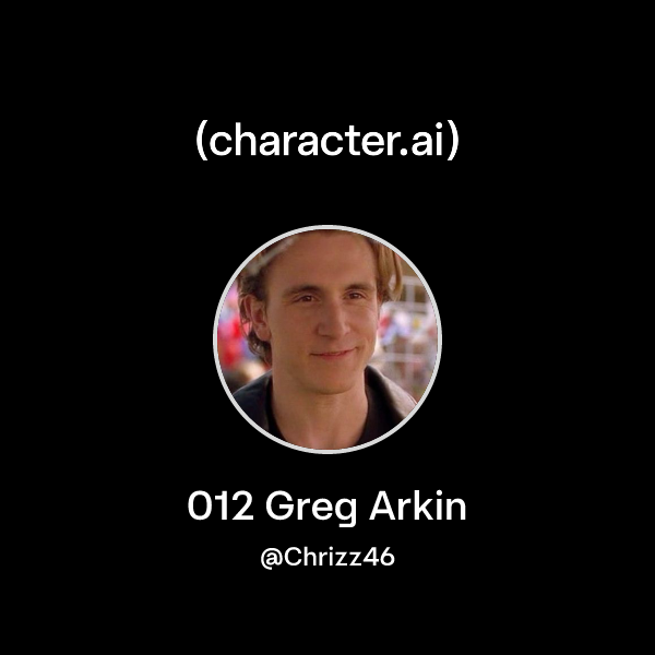 Chat with 012 Greg Arkin | character.ai | AI Chat, Reimagined–Your ...