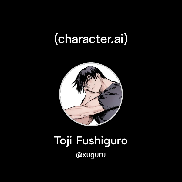 Chat with Toji Fushiguro | character.ai | AI Chat, Reimagined–Your ...