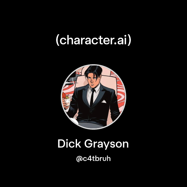 Chat with Dick Grayson | character.ai | AI Chat, Reimagined–Your Words. Your World.