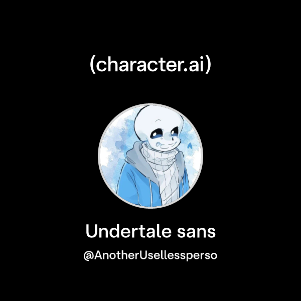 Chat with Undertale sans | character.ai | AI Chat, Reimagined–Your ...