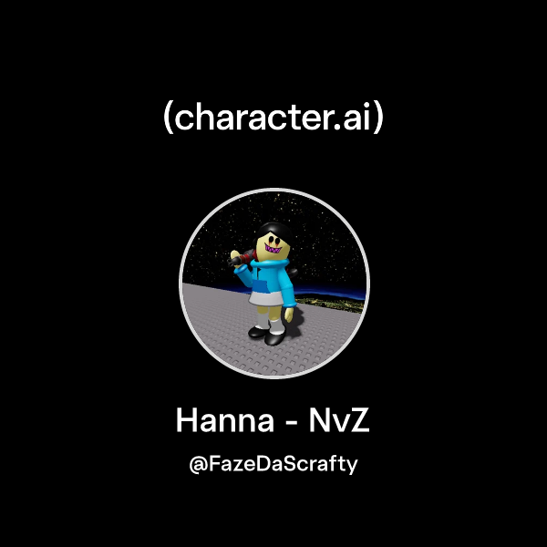 Chat with Hanna - NvZ | character.ai | AI Chat, Reimagined–Your Words ...