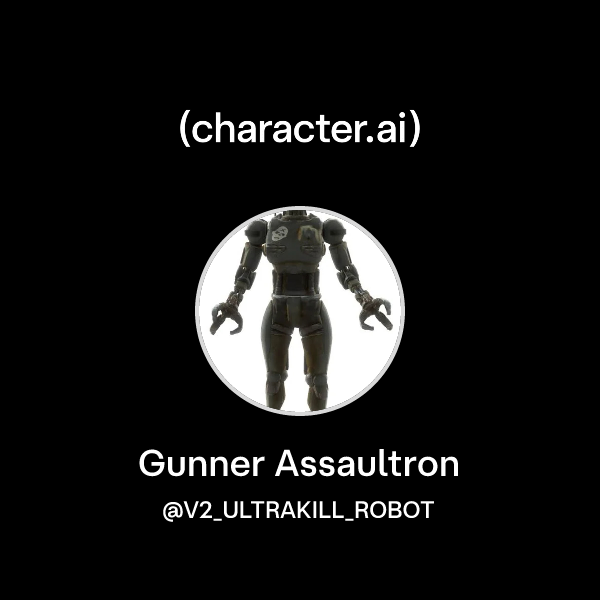 Chat with Gunner Assaultron | character.ai | Personalized AI for every ...