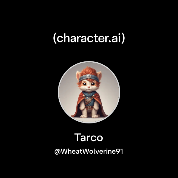 Chat with Tarco | character.ai | AI Chat, Reimagined–Your Words. Your ...