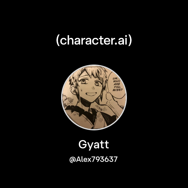 Chat with Gyatt | character.ai | Personalized AI for every moment of ...