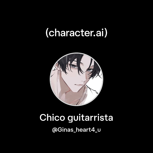 Chat with Chico guitarrista | character.ai | Personalized AI for every ...
