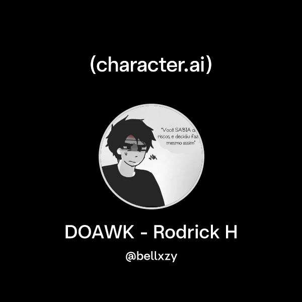 Chat with DOAWK - Rodrick H | character.ai | AI Chat, Reimagined–Your ...