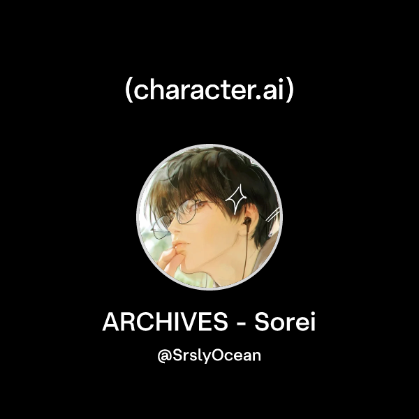 Chat with ARCHIVES - Sorei | character.ai | Personalized AI for every ...