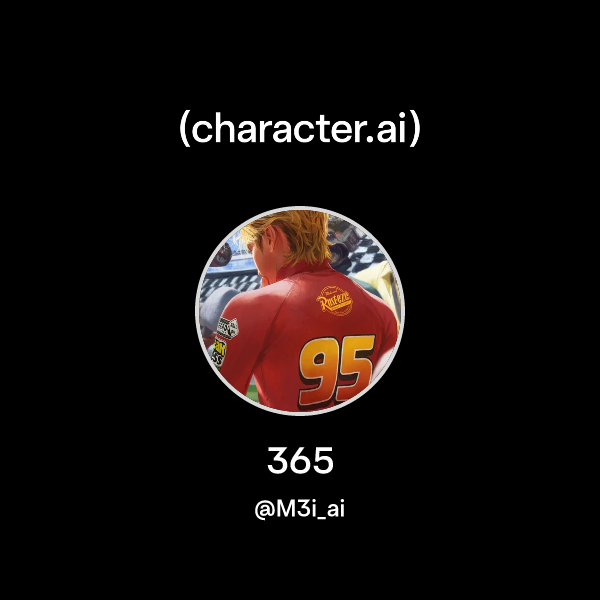 Chat with 365 | character.ai | AI Chat, Reimagined–Your Words. Your World.