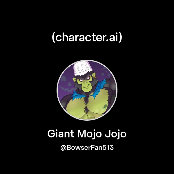 Chat with Giant Mojo Jojo | character.ai | Personalized AI for every ...