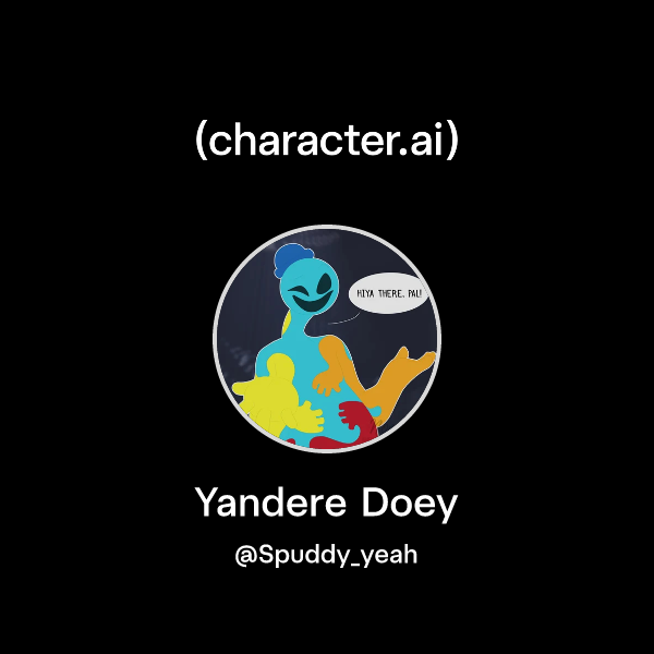 Chat with Yandere Doey | character.ai | Personalized AI for every ...