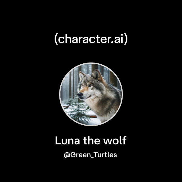Chat with Luna the wolf | character.ai | Personalized AI for every ...