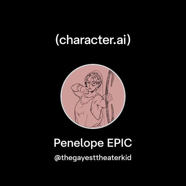 Chat with Penelope EPIC | character.ai | AI Chat, Reimagined–Your Words. Your World.