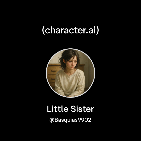Chat with Little Sister | character.ai | AI Chat, Reimagined–Your Words ...