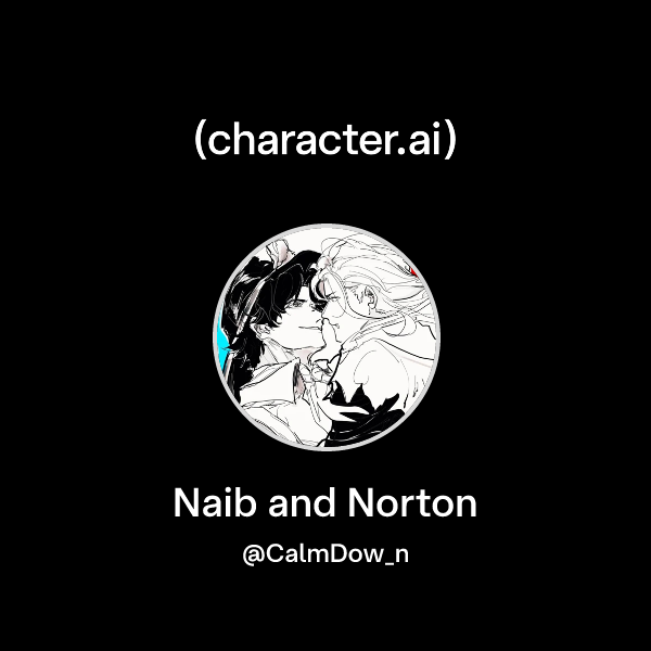 Chat with Naib and Norton | character.ai | AI Chat, Reimagined–Your ...