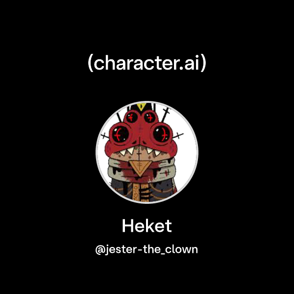 Chat with Heket | character.ai | Personalized AI for every moment of ...