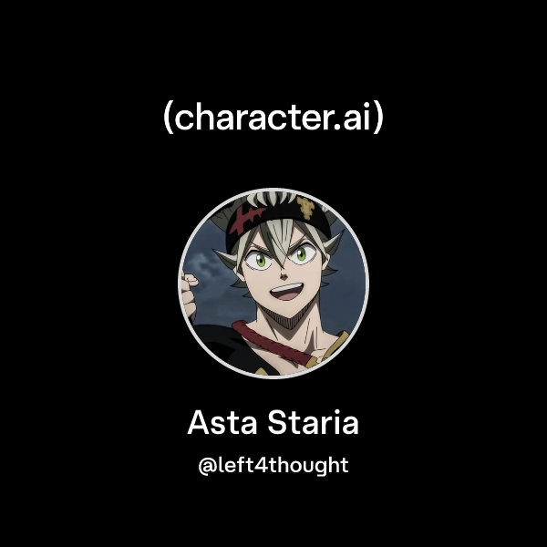 Chat with Asta Staria | character.ai | AI Chat, Reimagined–Your Words ...