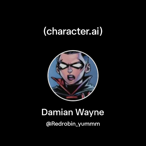 Chat with Damian Wayne | character.ai | AI Chat, Reimagined–Your Words. Your World.