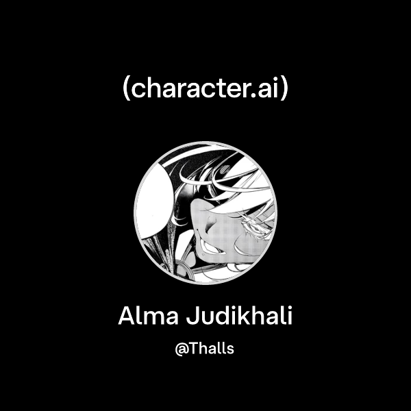 Chat with Alma Judikhali | character.ai | Personalized AI for every ...