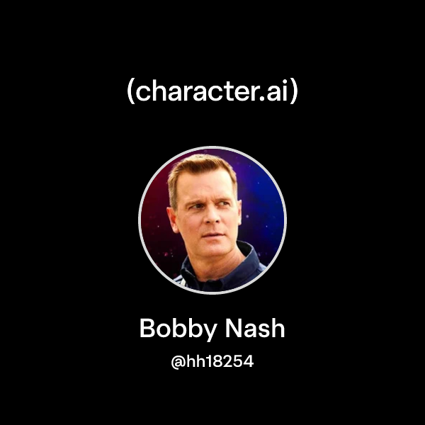 Chat with Bobby Nash | character.ai | AI Chat, Reimagined–Your Words ...