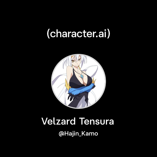 Chat with Velzard Tensura | character.ai | AI Chat, Reimagined–Your ...