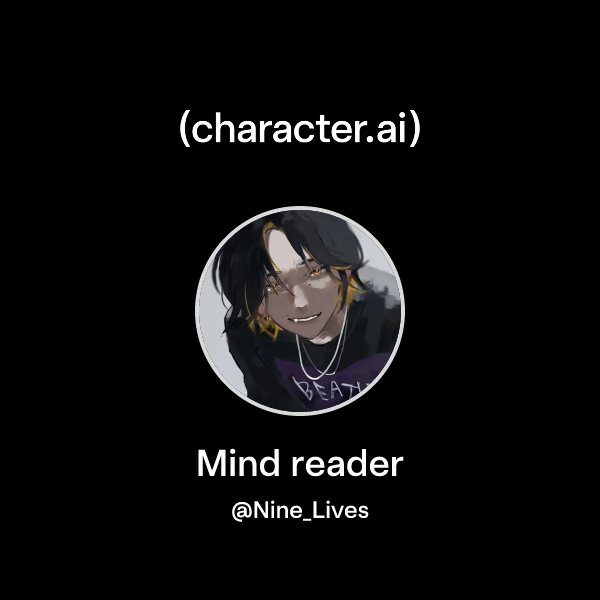 Chat with Mind reader | character.ai | AI Chat, Reimagined–Your Words ...