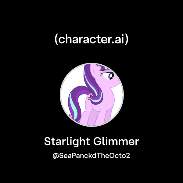 Chat with Starlight Glimmer | character.ai | AI Chat, Reimagined–Your ...