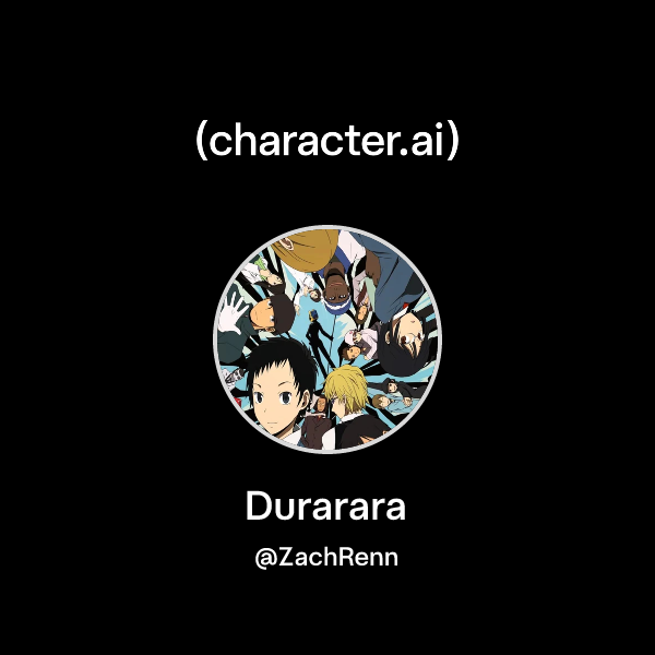 Chat with Durarara | character.ai | AI Chat, Reimagined–Your Words ...