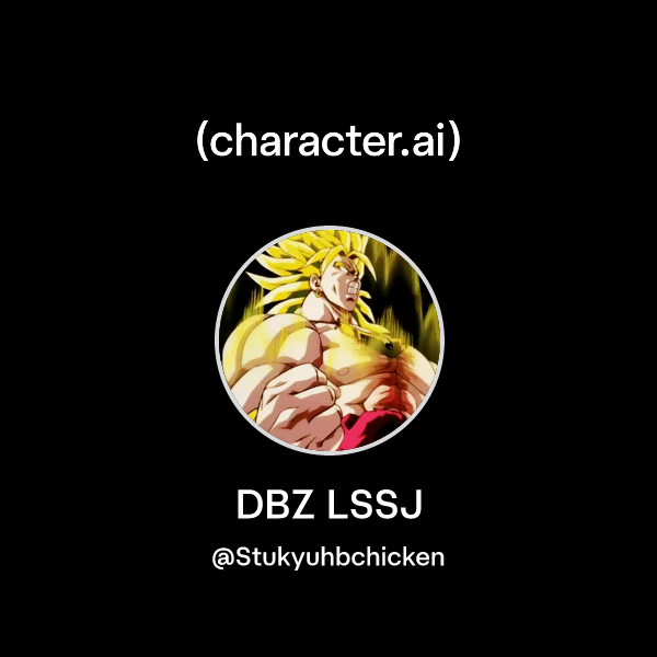 Chat with DBZ LSSJ | character.ai | Personalized AI for every moment of ...