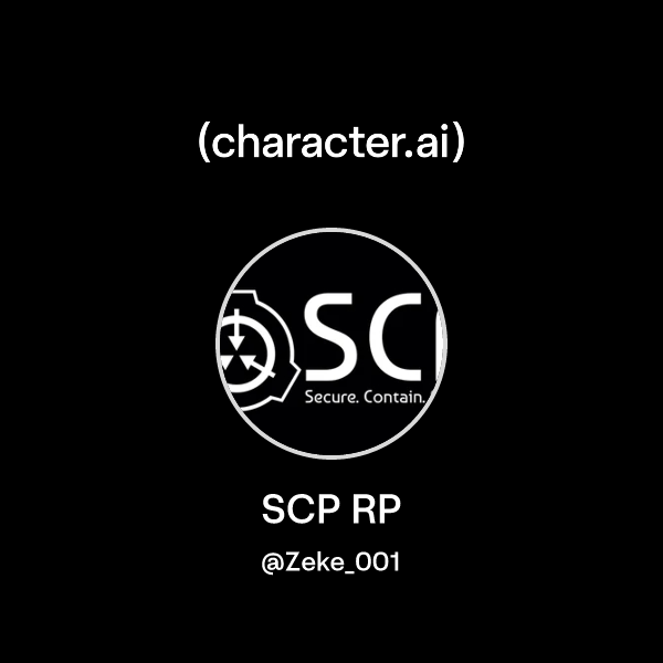 Chat with SCP RP | character.ai | Personalized AI for every moment of ...