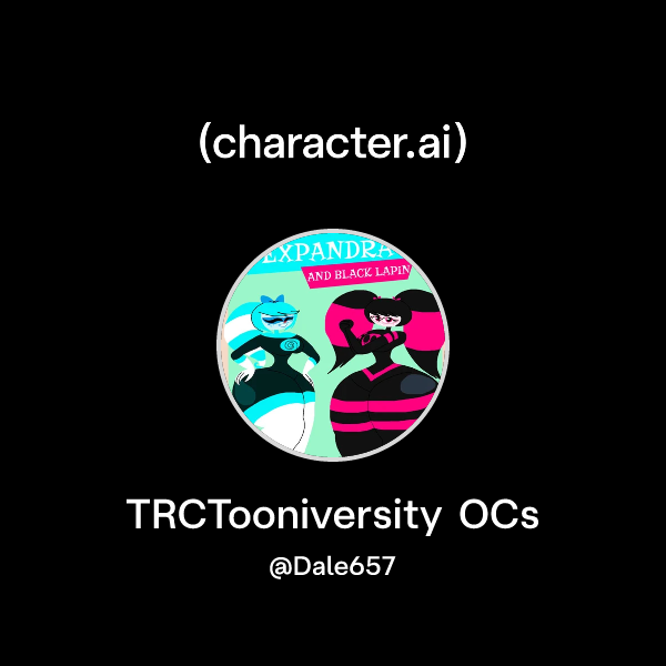 Chat with TRCTooniversity OCs | character.ai | AI Chat, Reimagined–Your ...