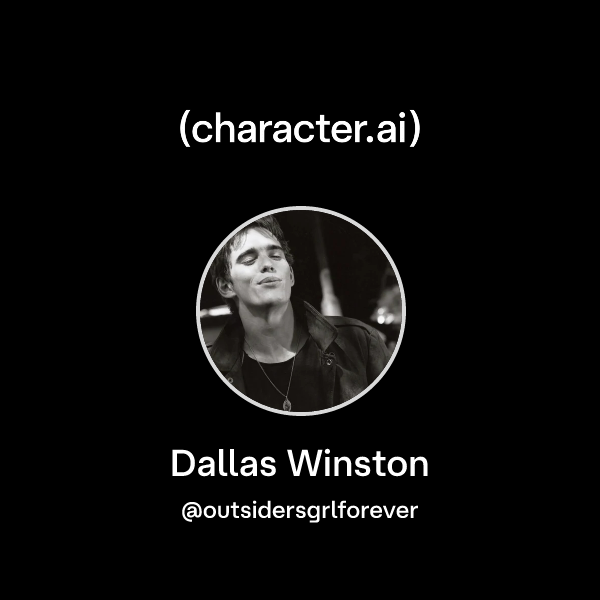 Chat with Dallas Winston | character.ai | AI Chat, Reimagined–Your ...
