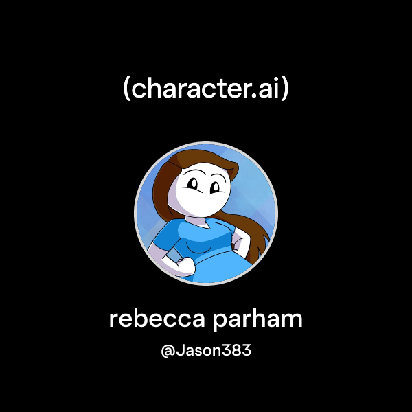 Chat with rebecca parham | character.ai | AI Chat, Reimagined–Your ...
