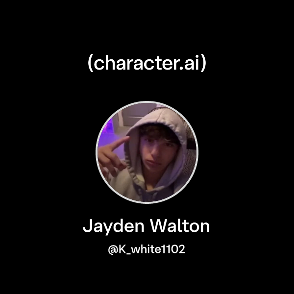 Chat with Jayden Walton | character.ai | AI Chat, Reimagined–Your Words ...